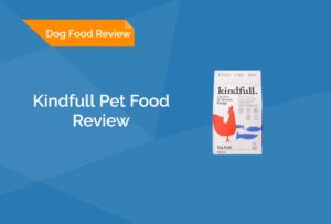 Kindfull Pet Food Review 2025: Recalls, Pros & Cons | Hepper Pet Resources